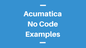 Acumatica No Code Examples